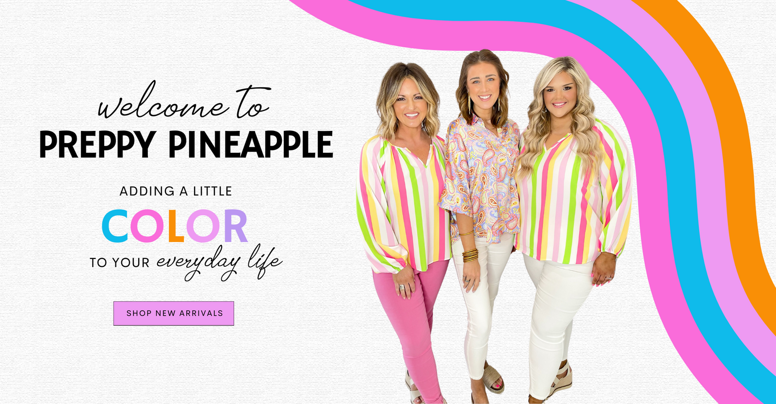 Adding a little COLOR to your everyday life! – Preppy Pineapple Boutique